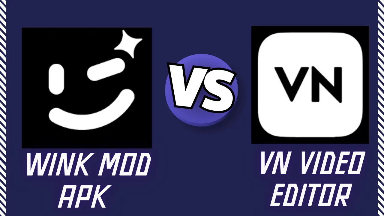 Wink Vs VN Video Editor | Which Editing App is Best in 2025